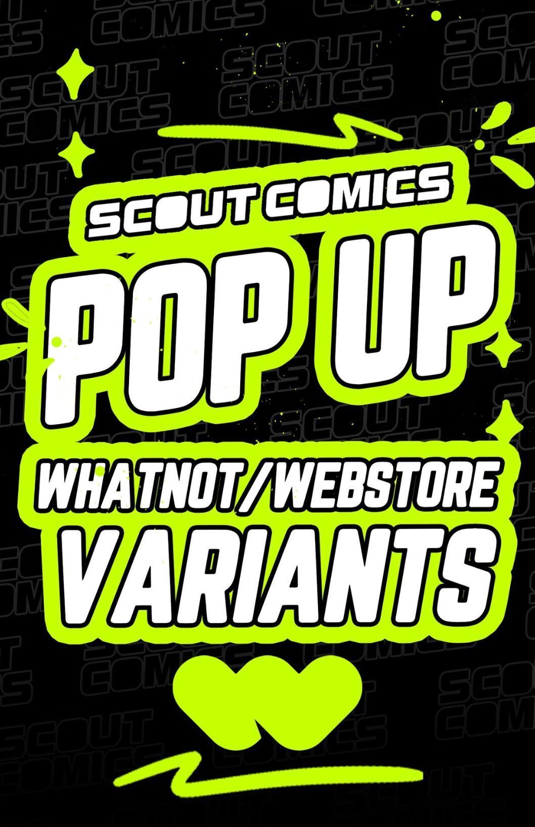 Whatnot - POP UP SHOW - WhatNot/Webstore Variant Covers Livestream by scoutcomics #modern_age_comics