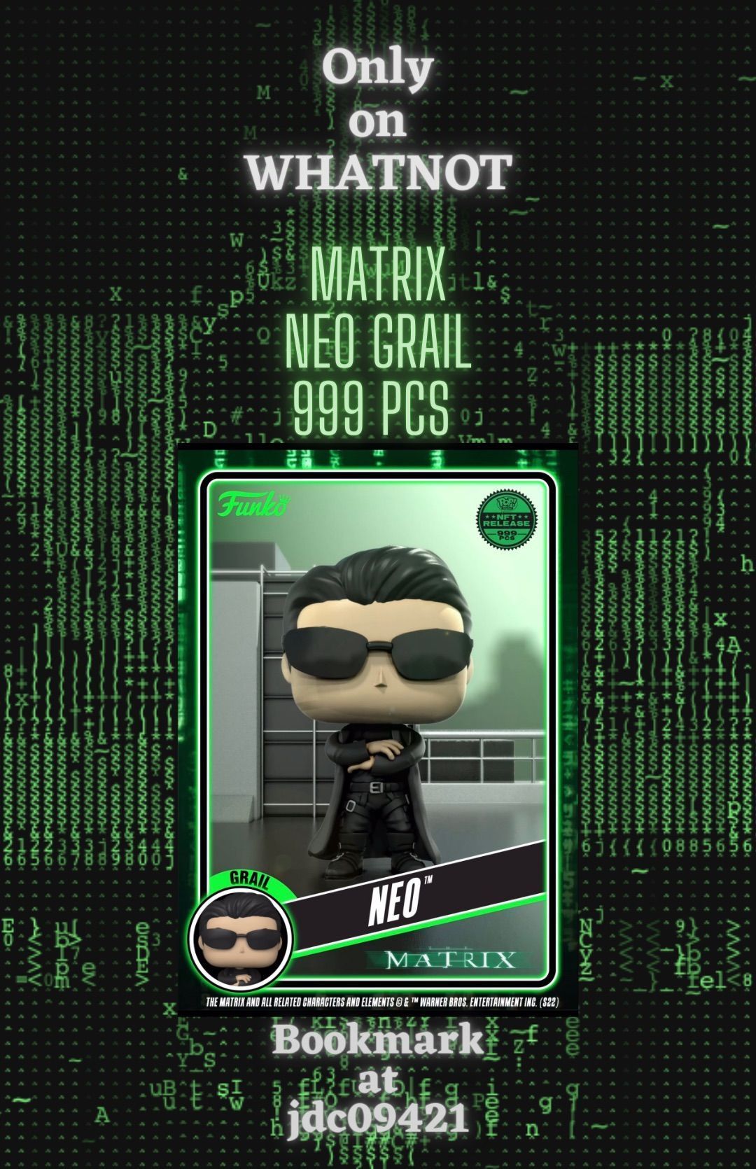 Whatnot - NEO Matrix Grail (999pcs) Redeemable and Legendary Repack NFT ...
