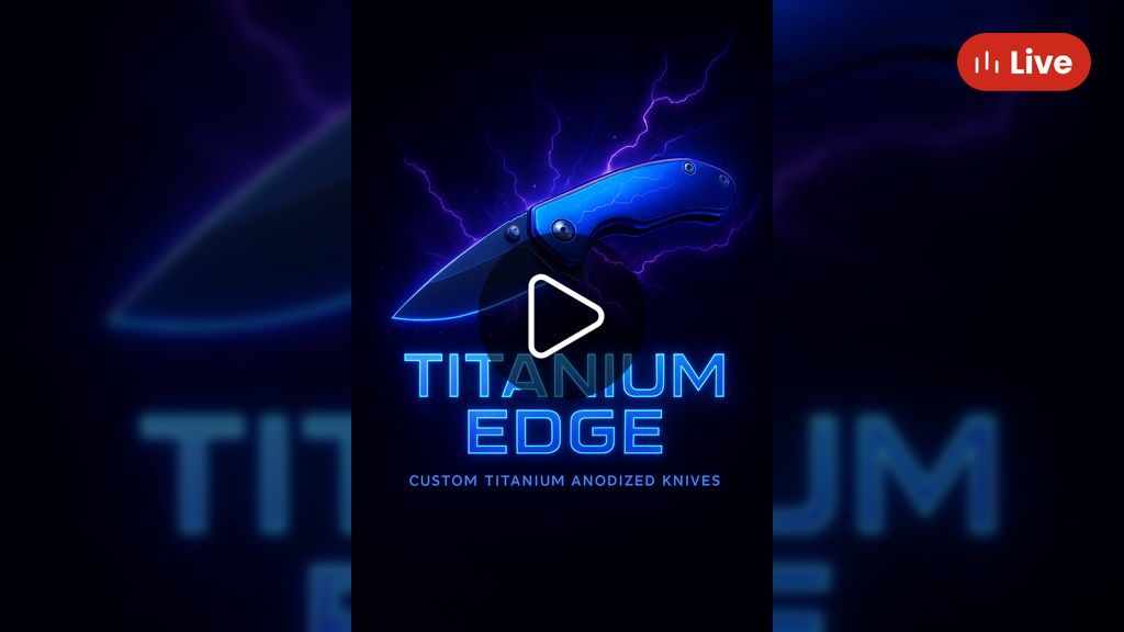 titanium_edge is live · Knives & EDC · EDC Gear, DIY, Handcrafted ...