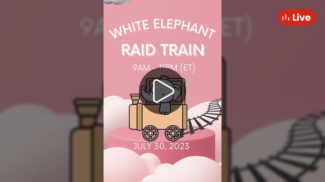 Whatnot - White Elephant Raid Train Livestream by circlecitybling # ...