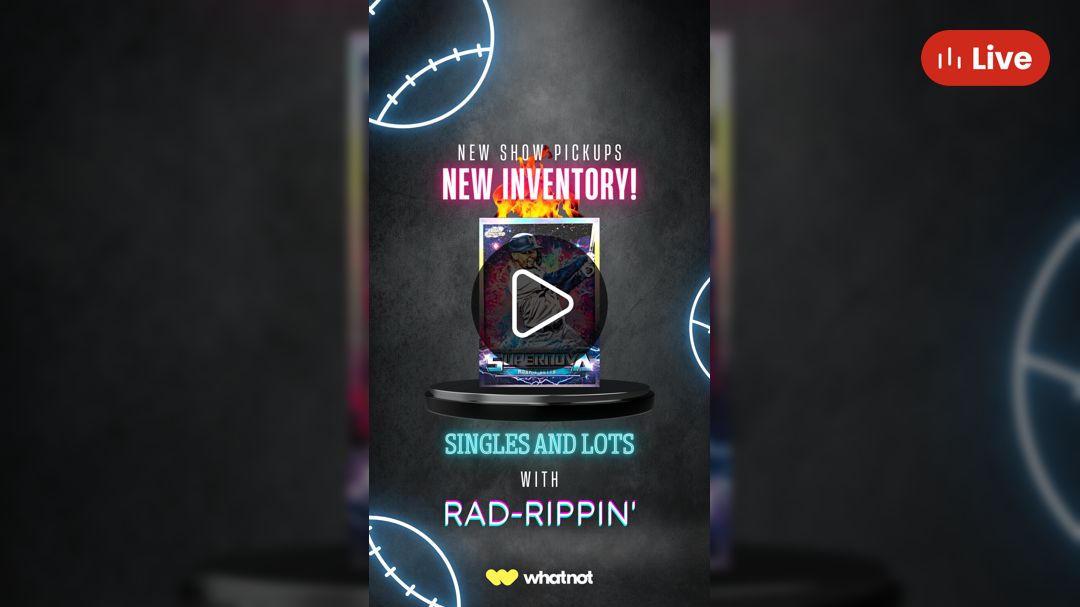 Whatnot - ⚾️🔥 Surprise Saturday Show with Rad Rippin' 🔥⚾️ Livestream by igotdvds #baseball_singles