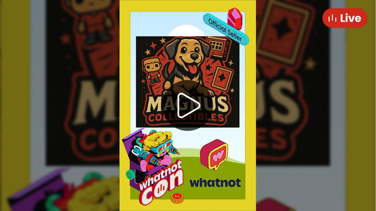 Whatnot Con '25! We're Back! · @magnuscollectiblesva · Whatnot: Shop ...