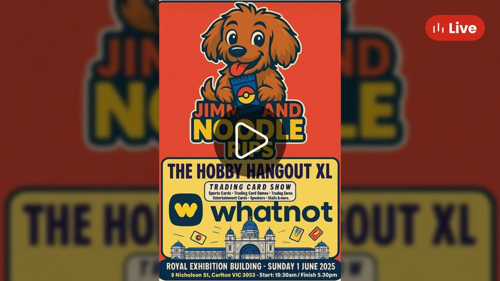 🇦🇺 Whatnot💥Live streaming at Hobby Hangout XL💥 · @jimmyandnoodlerips ...