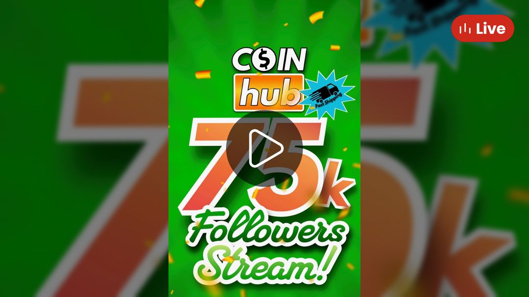 75k Followers Celebration! · @coinhub · Whatnot: Shop, Sell, Connect