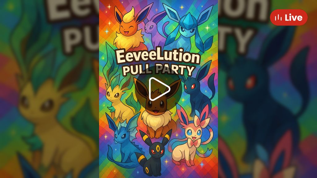 🦊 EeveeLution Pull Party 🎉w/ Katy_Purry · @thepullboys · Whatnot: Shop, Sell, Connect