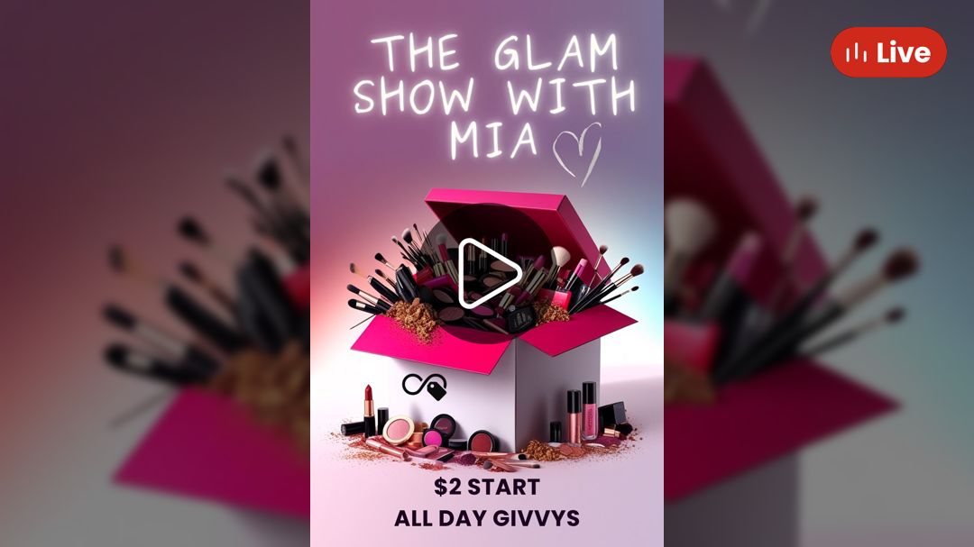 GLAM SHOW WITH MIA · @unlimiteddeals · Whatnot: Shop, Sell, Connect
