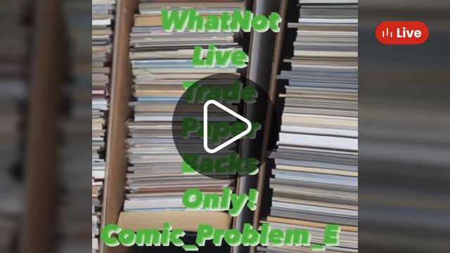 Whatnot - 🔥🤯🔥 Trade paper backs 🔥💩🔥 Livestream by comic_problem_e # ...