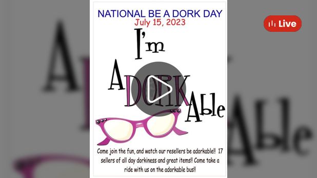 Whatnot - I'M aDORKaBLE - nATIONAL be a Dork Day Event Livestream by ...
