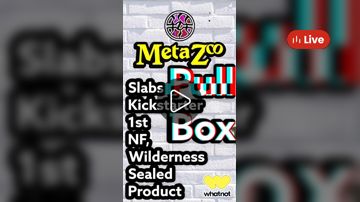 Whatnot - BIG Pull Box! Slabs Booster Boxes, Kickstarter 1st and more ...