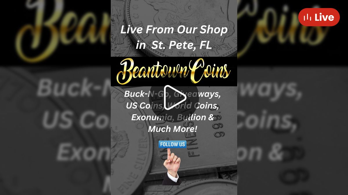 BEANTOWN COINS LIVE - $1 STARTS, GIVEAWAYS, $4.25 MAX SHIPPING, NEW ...