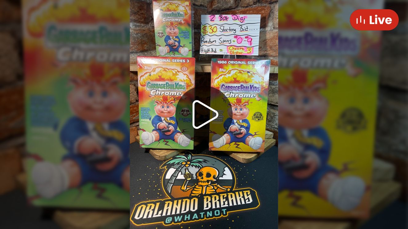 Whatnot - GPK Chrome 3-4…..2 Box Digi… Livestream by orlandobreaks #garbage_pail_kids