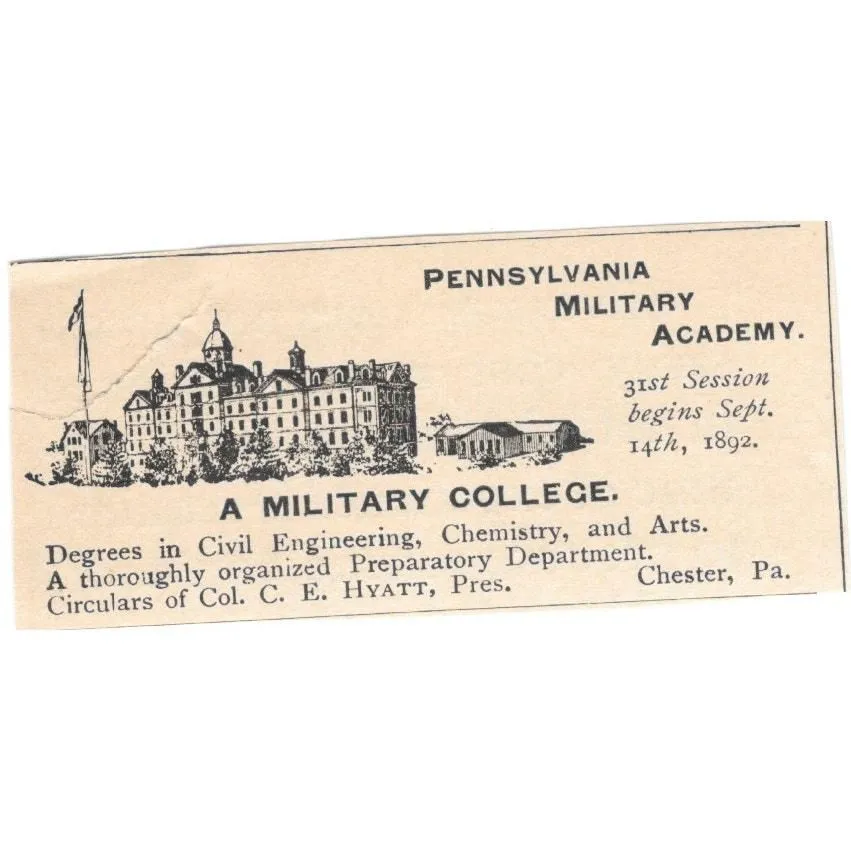 Pennsylvania Military Academy Col C.E. Hyatt Chester PA 1892 Magazine ...